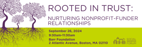 Rooted in Trust: Nurturing Funder-Nonprofit Relationships | Social ...