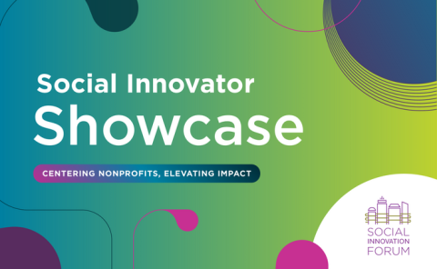 Social Innovator Showcase | Social Innovation Forum